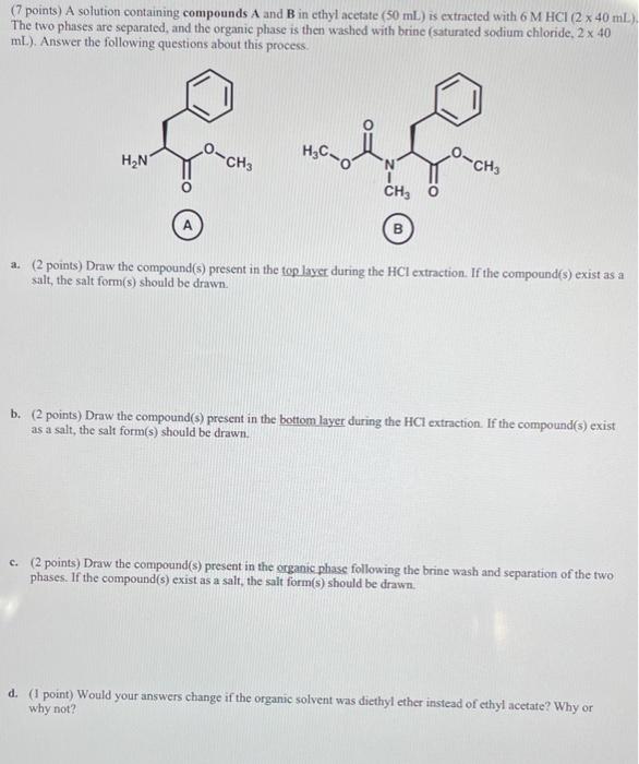 Solved 1. (8 points) Based on the organic aqueous extraction | Chegg.com