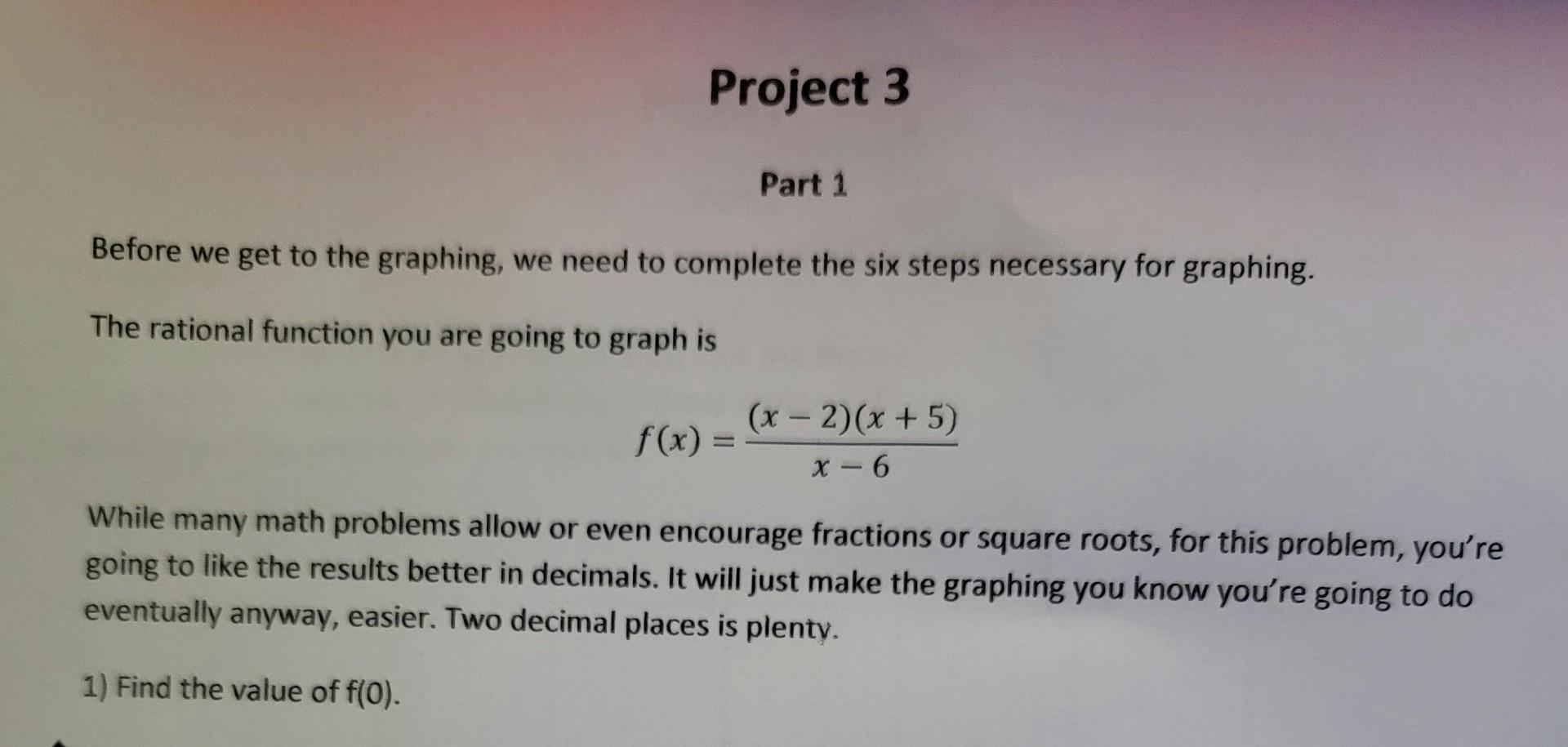 Solved Project 3 Part 1 Before we get to the graphing, we | Chegg.com
