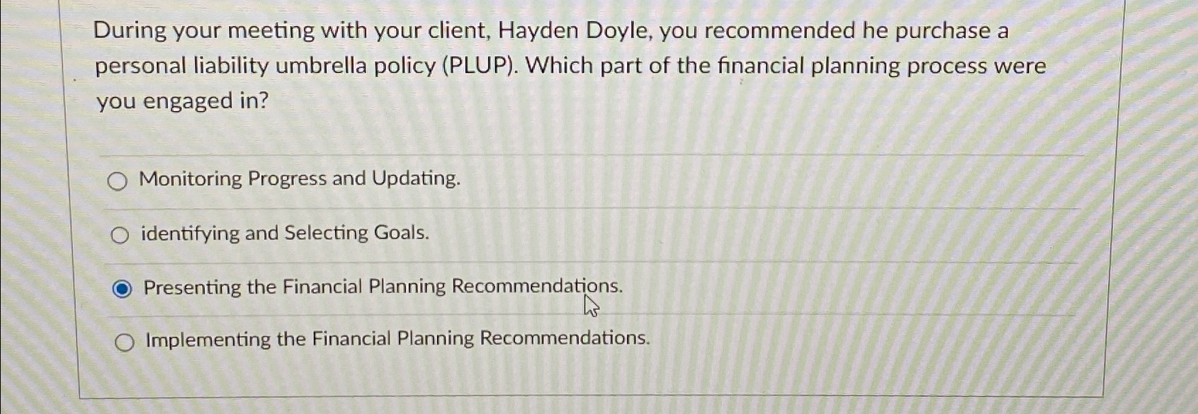 Solved During your meeting with your client, Hayden Doyle, | Chegg.com