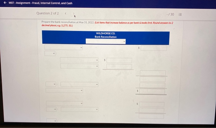 Solved + MO7. Assignment - Fraud, Internal Control and Cash | Chegg.com
