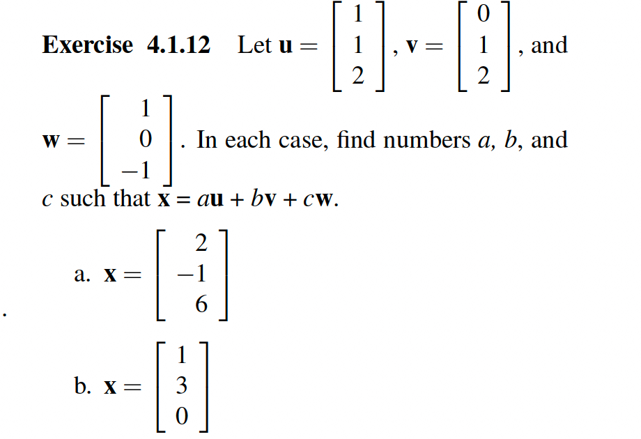 Solved Exercise 4.1.12 ﻿Let u=[112],v=[012], ﻿andw=[10-1]. | Chegg.com