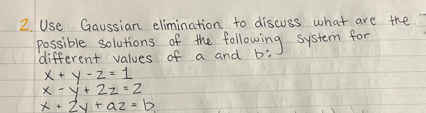 Solved Use Gaussian elimination to discuss what are the | Chegg.com