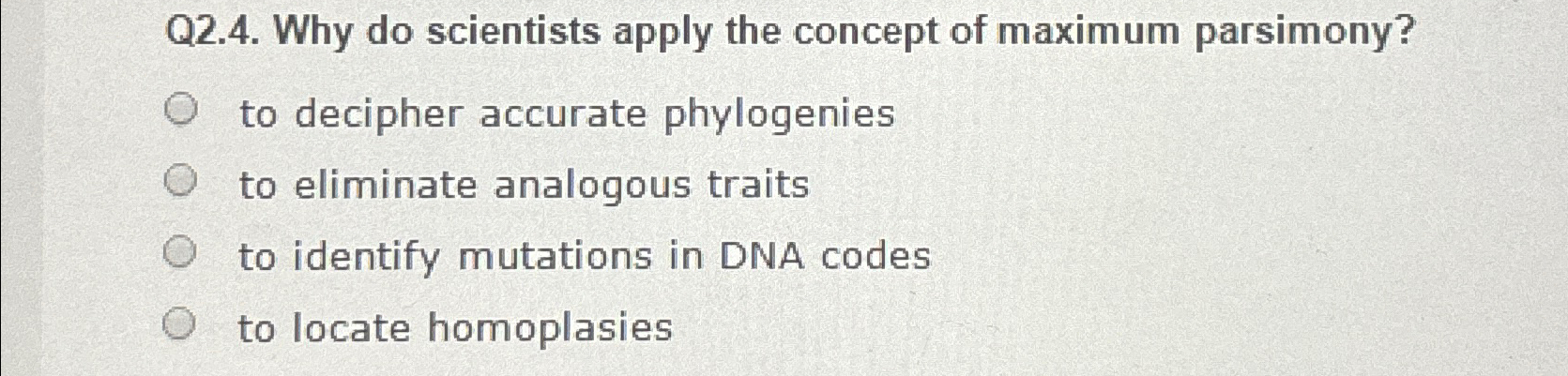 Solved Q2.4. ﻿Why do scientists apply the concept of maximum | Chegg.com