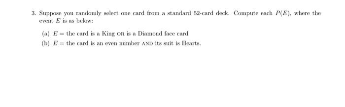 Solved 3. Suppose you randomly select one card from a | Chegg.com