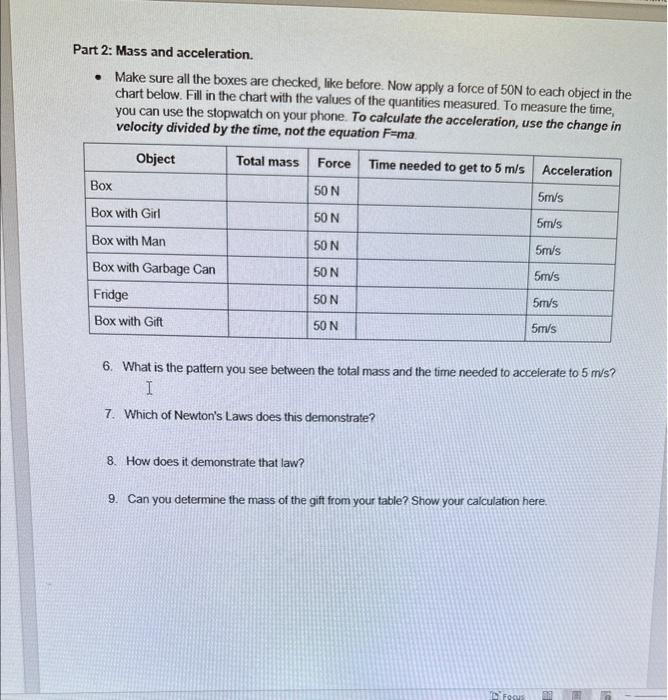 Solved Part 2: Mass and acceleration. - Make sure all the | Chegg.com
