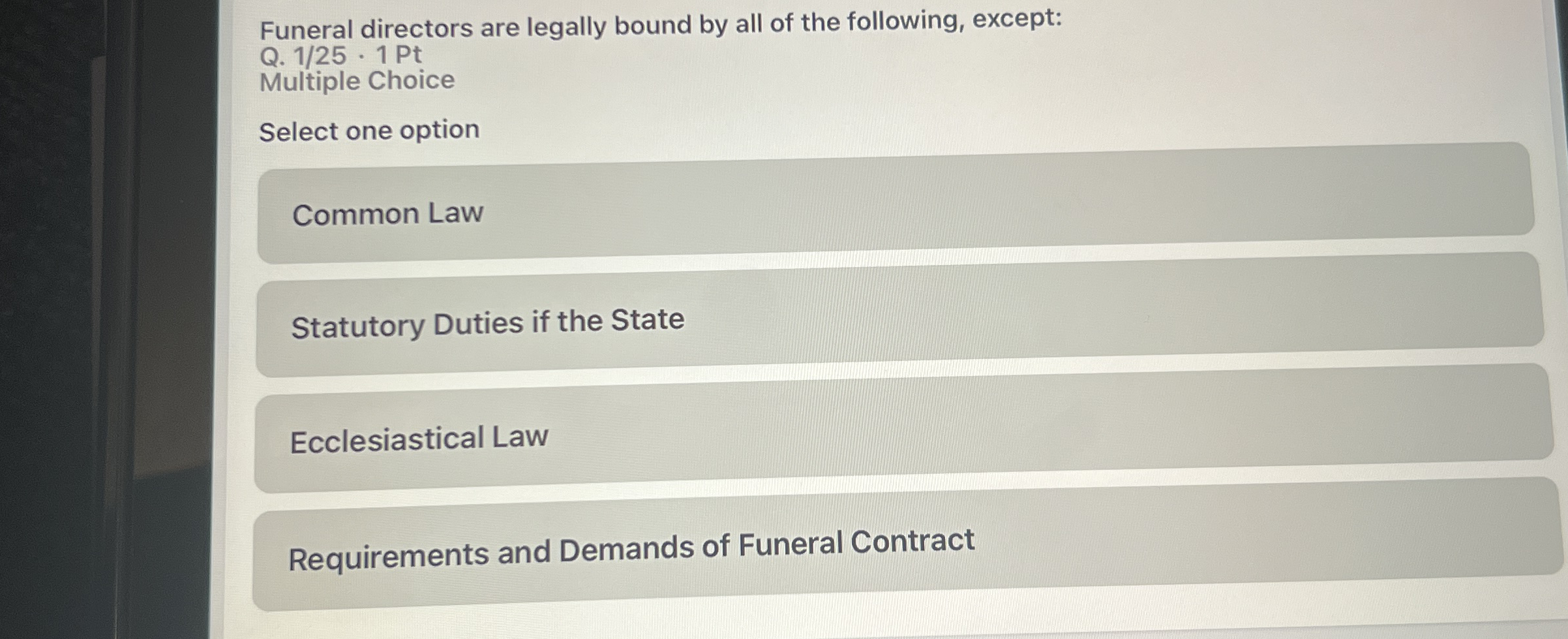 Solved Funeral directors are legally bound by all of the | Chegg.com