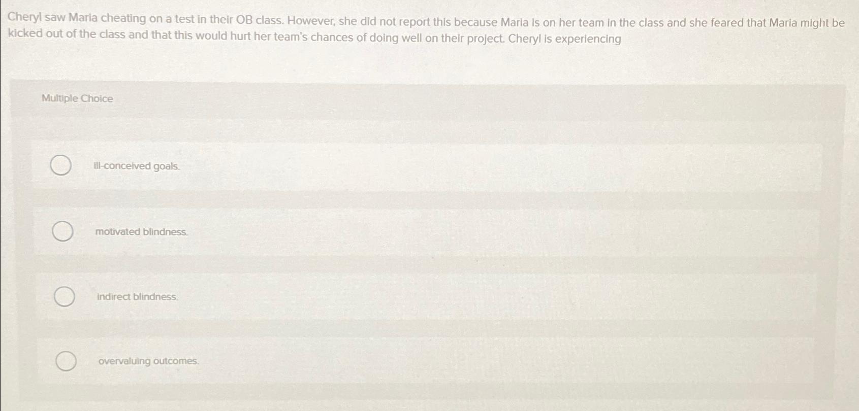 Solved Cheryl saw Maria cheating on a test in their OB | Chegg.com