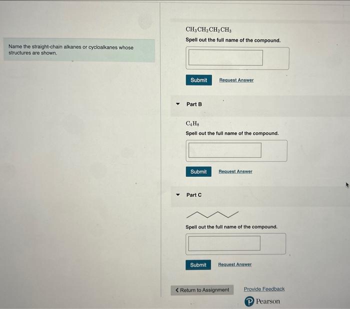 Solved CH3CH2CH2CH3 Spell out the full name of the compound. | Chegg.com