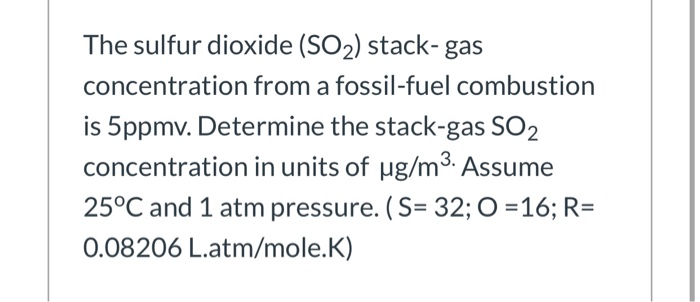 Solved The sulfur dioxide (SO2) stack-gas concentration from | Chegg.com