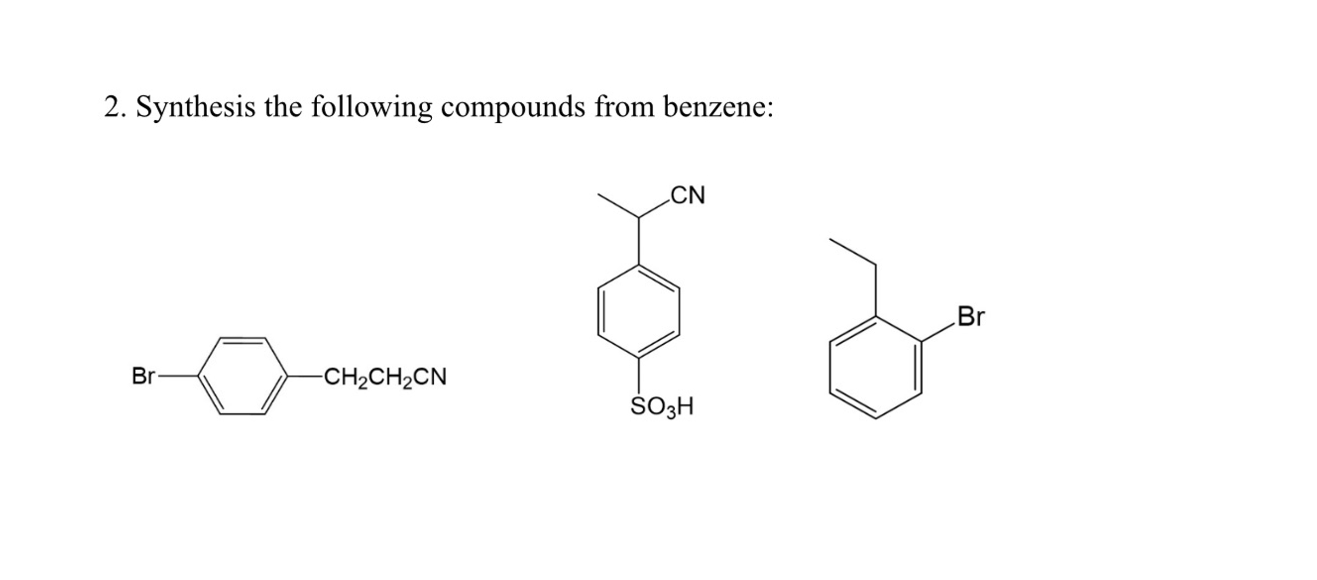 Solved Synthesis the following compounds from benzene: | Chegg.com