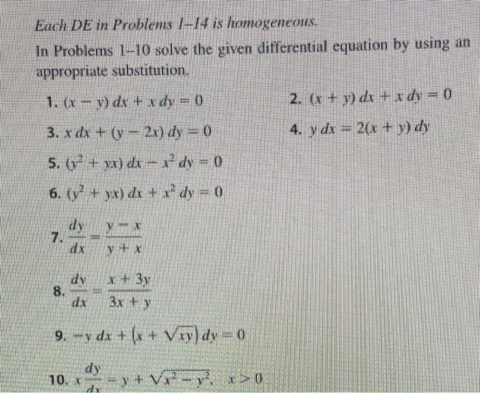 Solved Each DE in Problems 1-14 is homogeneous. In Problems | Chegg.com