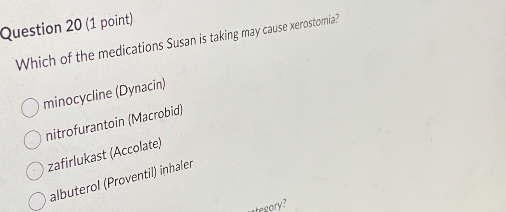 Solved Question 20 (1 ﻿point)Which of the medications Susan | Chegg.com