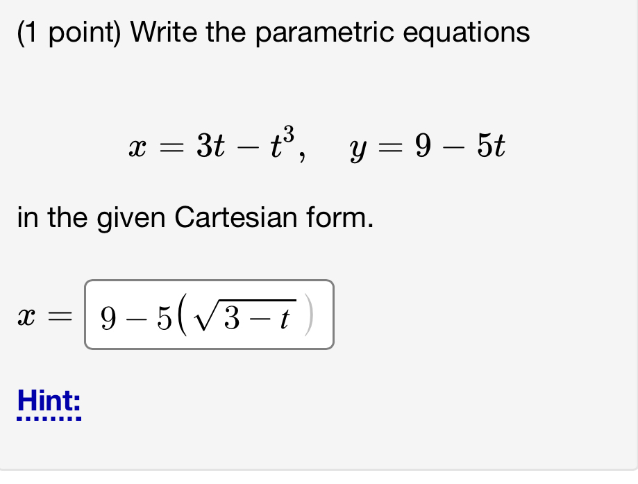 Solved (1 ﻿point) ﻿Write the parametric | Chegg.com