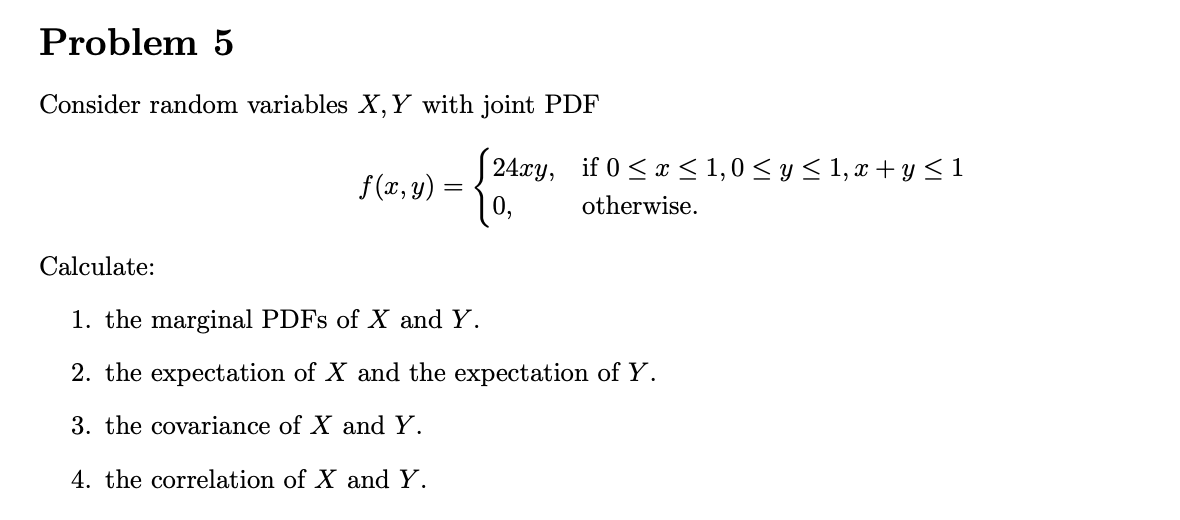 Solved Problem 5Consider random variables x,Y ﻿with joint | Chegg.com