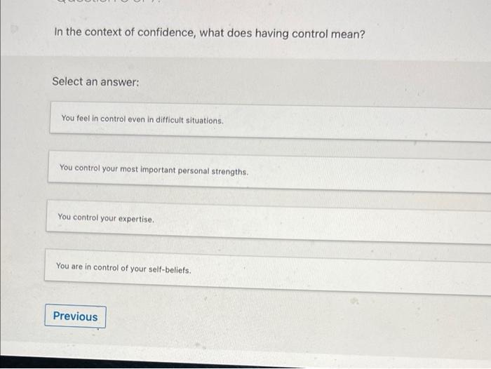 In the context of confidence, what does having | Chegg.com