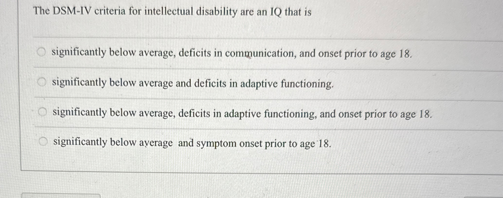 Solved The DSM-IV criteria for intellectual disability are | Chegg.com