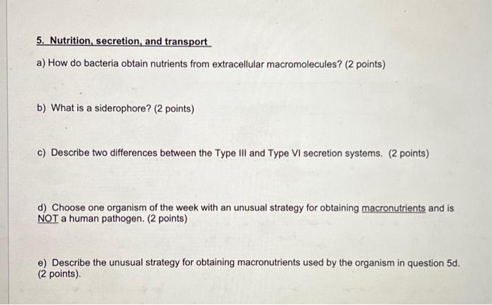 Solved 5. Nutrition, secretion, and transport a) How do | Chegg.com
