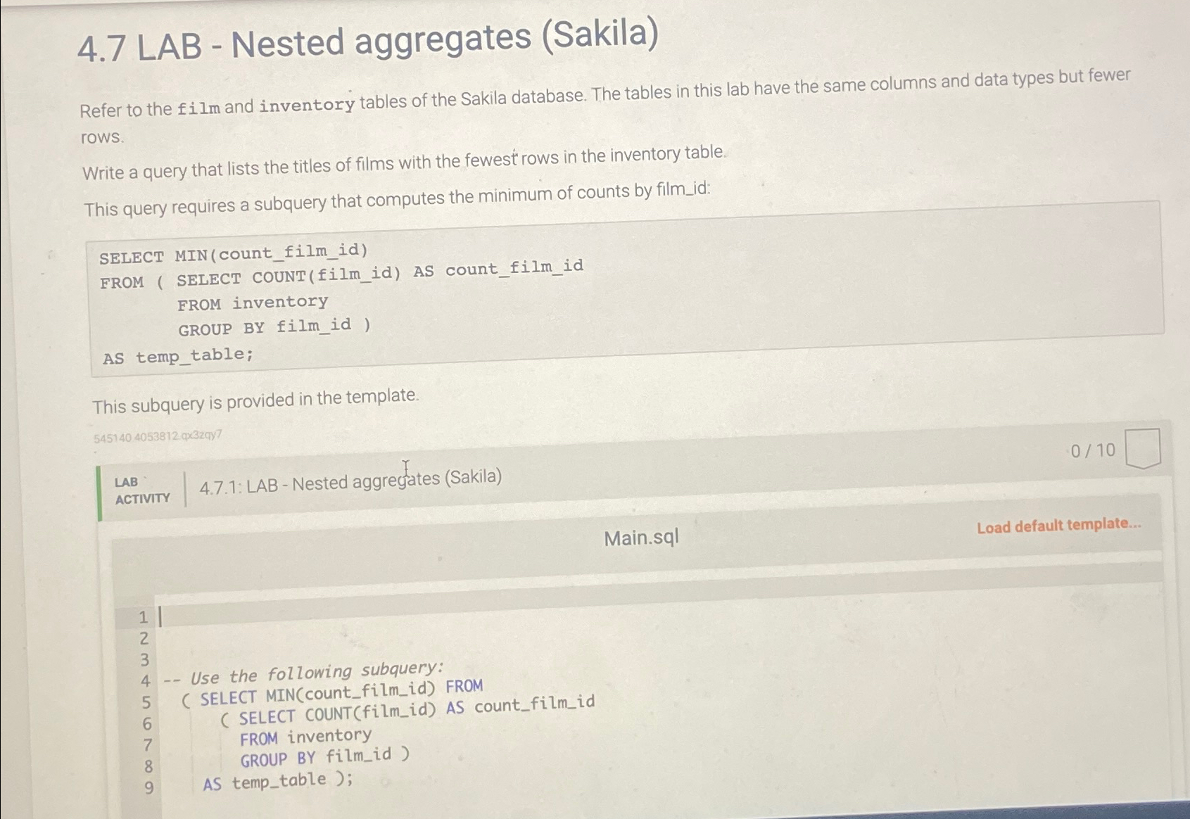 Solved 4.7 ﻿LAB - ﻿Nested aggregates (Sakila)Refer to the | Chegg.com
