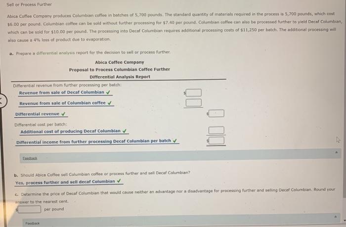 Solved Sell or Process Further Abica Coffee Company produces | Chegg.com