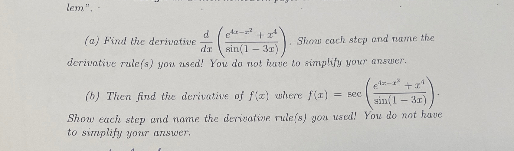 Solved A ﻿find The Derivative Ddx E4x X2 X4sin 1 3x
