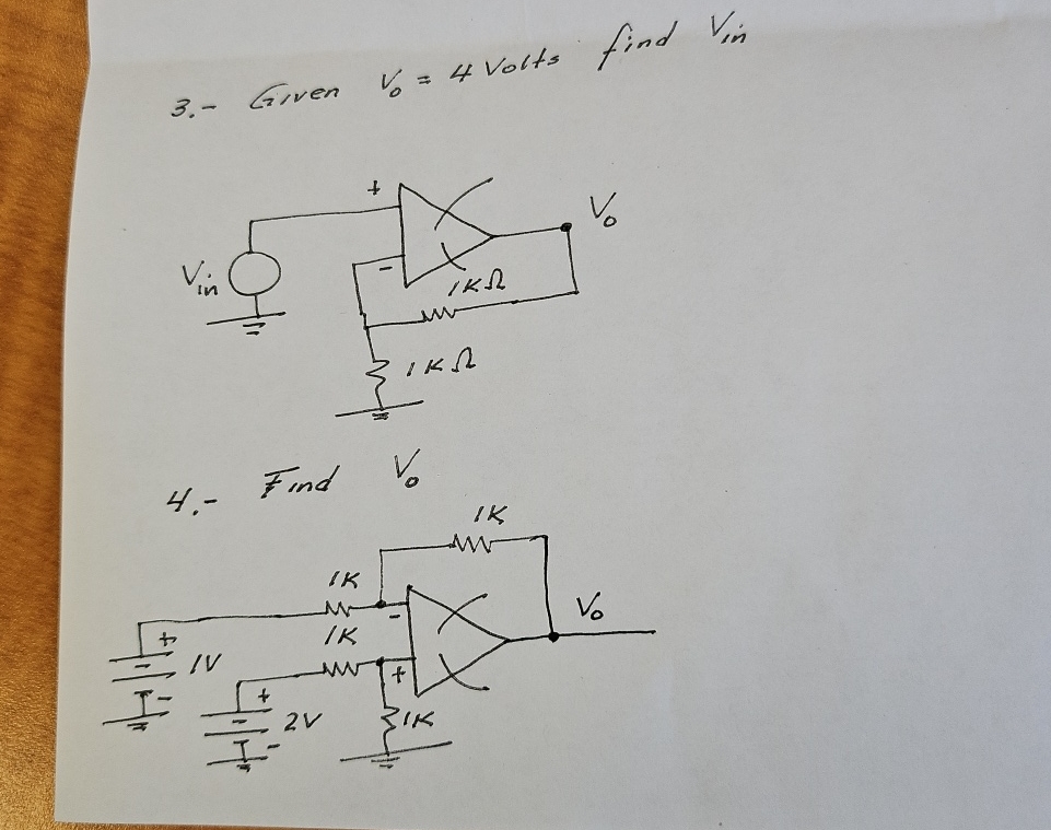 Solved 3.- ﻿Given V0=4 ﻿Volts find Vin 4 - ﻿Find V0 | Chegg.com