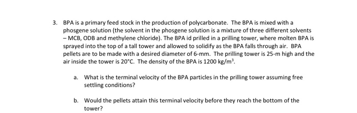 Solved 3. BPA is a primary feed stock in the production of | Chegg.com