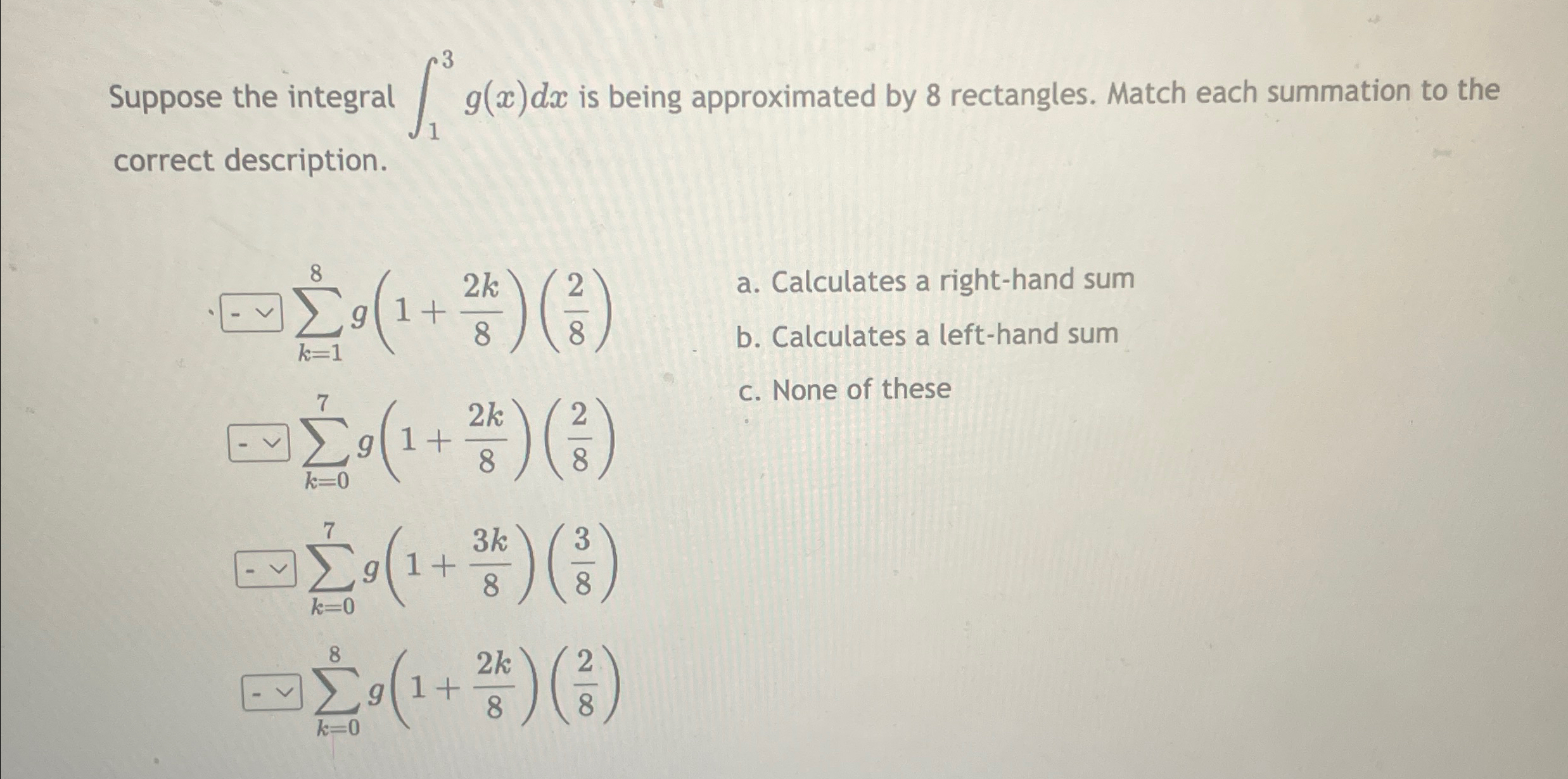 Solved Suppose the integral ∫13g(x)dx ﻿is being approximated | Chegg.com