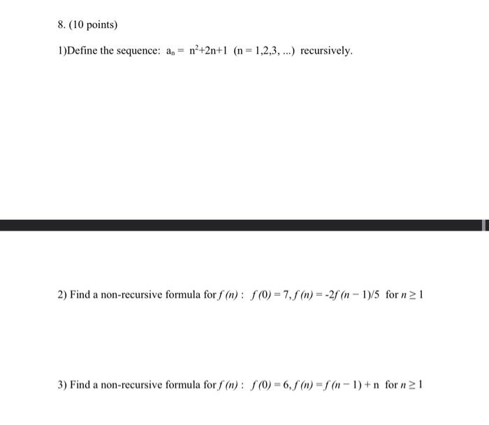 Solved 1)Define the sequence: an=n2+2n+1(n=1,2,3,…) | Chegg.com