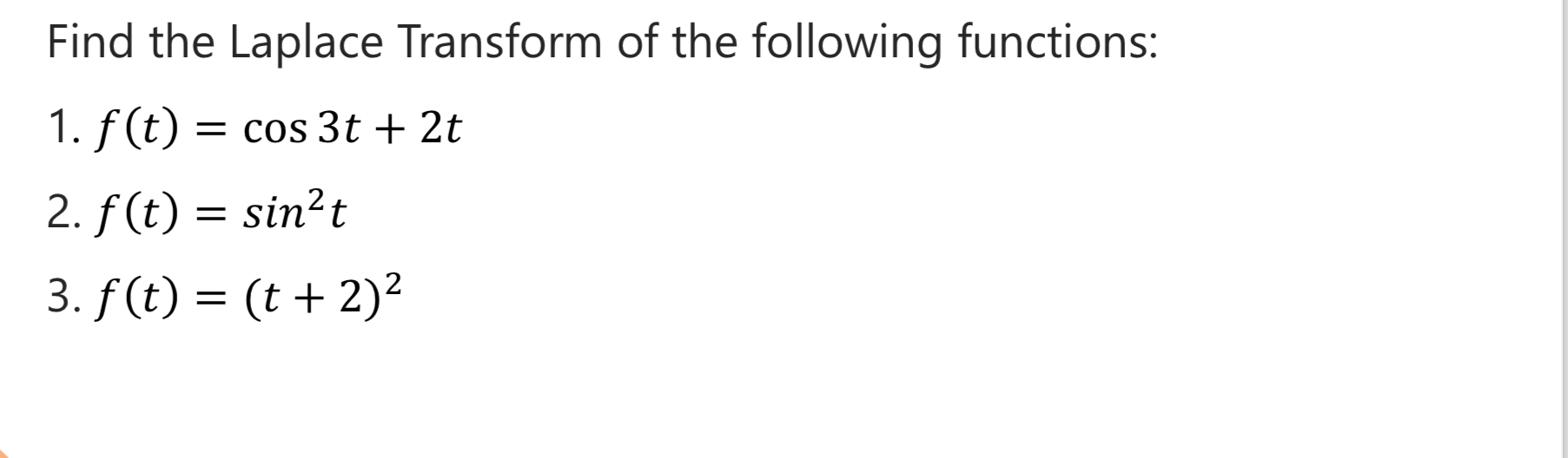 Solved Find the Laplace Transform of the following | Chegg.com