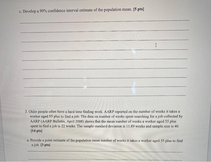 Solved c. Develop a 99% confidence interval estimate of the | Chegg.com