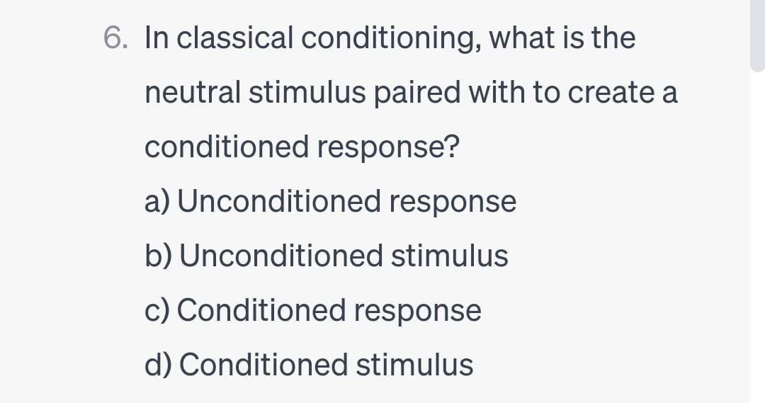 Solved 6. In classical conditioning, what is the neutral | Chegg.com
