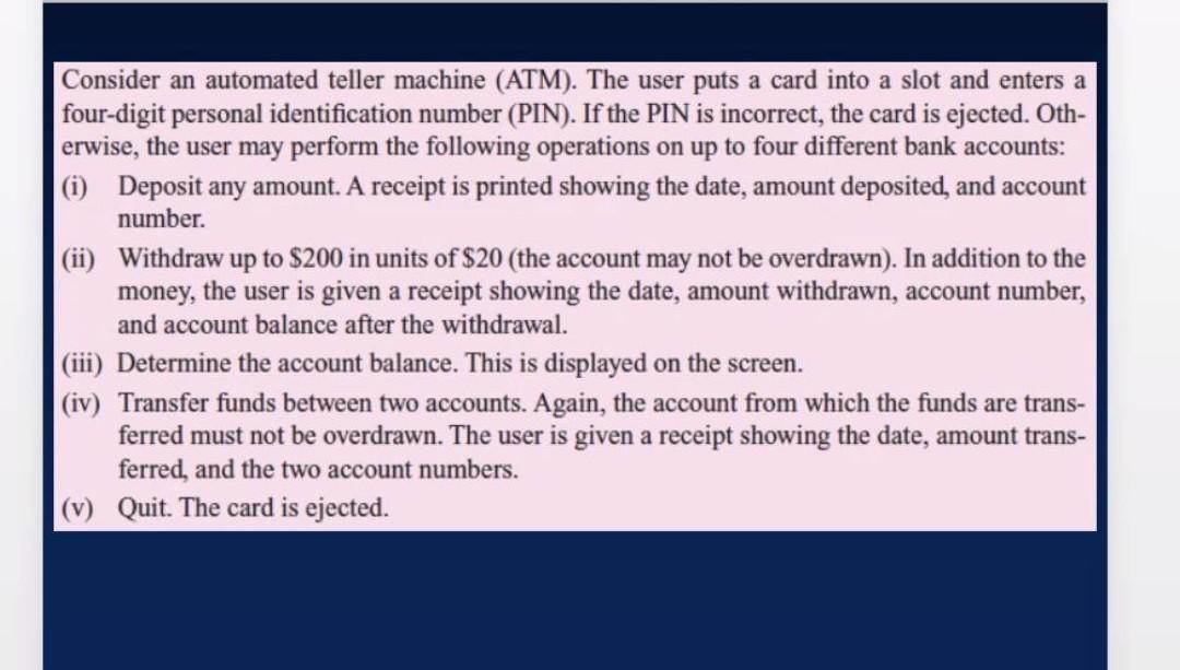 Consider an automated teller machine (ATM). The user | Chegg.com