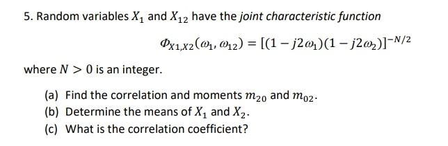 Solved 5. Random variables X1 and X12 have the joint | Chegg.com