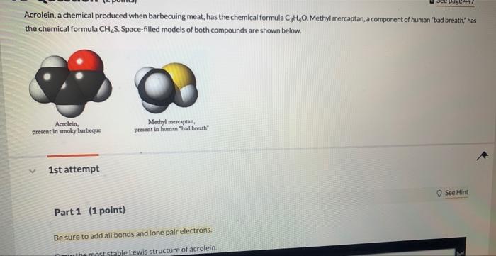 Acrolein, a chemical produced when barbecuing meat, | Chegg.com