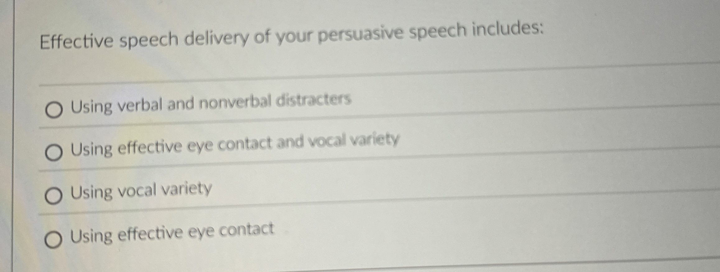 Solved Effective speech delivery of your persuasive speech | Chegg.com