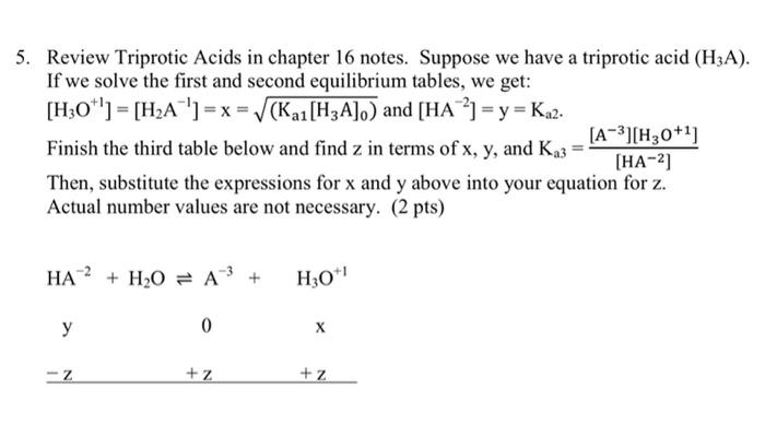 Solved Review Triprotic Acids in chapter 16 notes. Suppose | Chegg.com