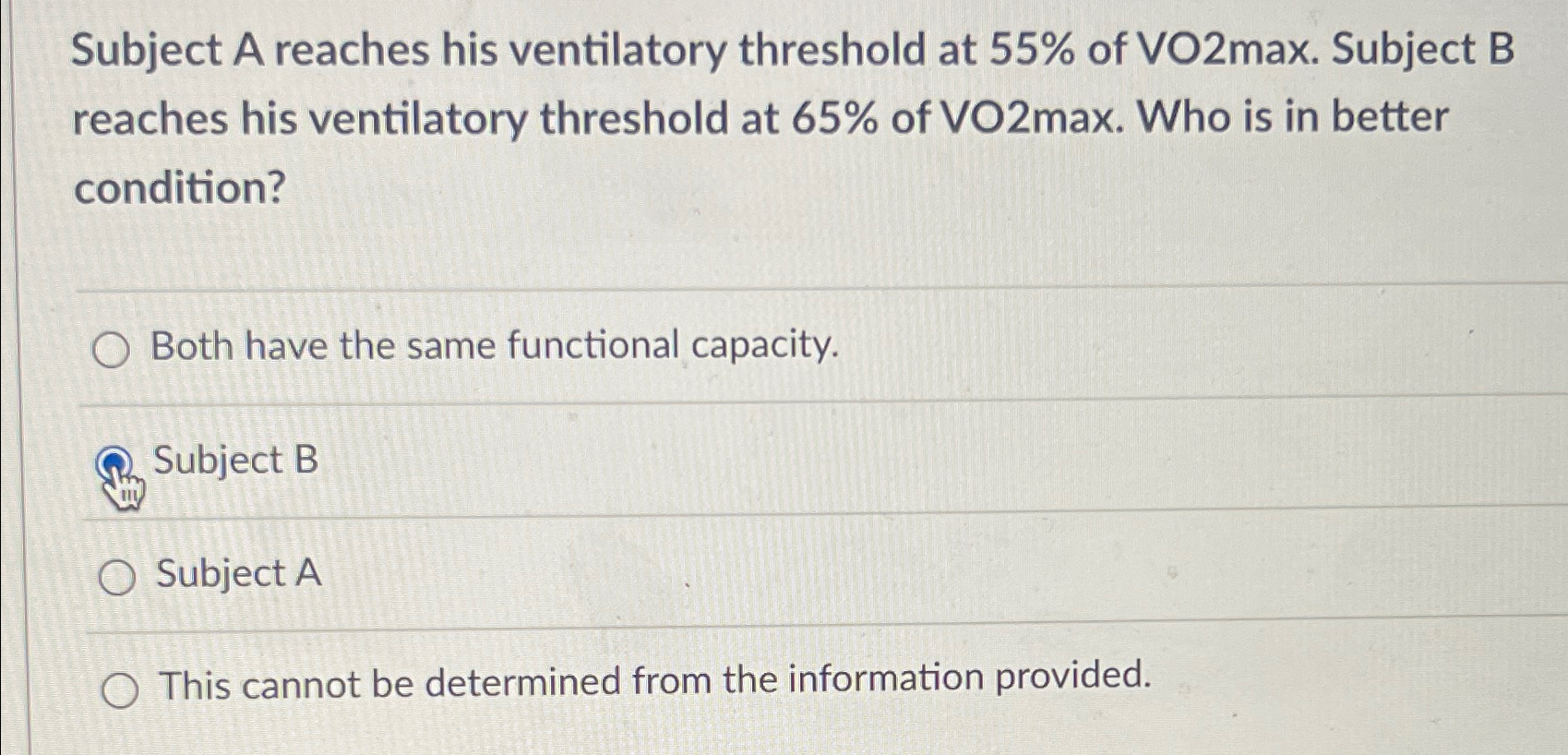 Solved Subject A reaches his ventilatory threshold at 55% | Chegg.com
