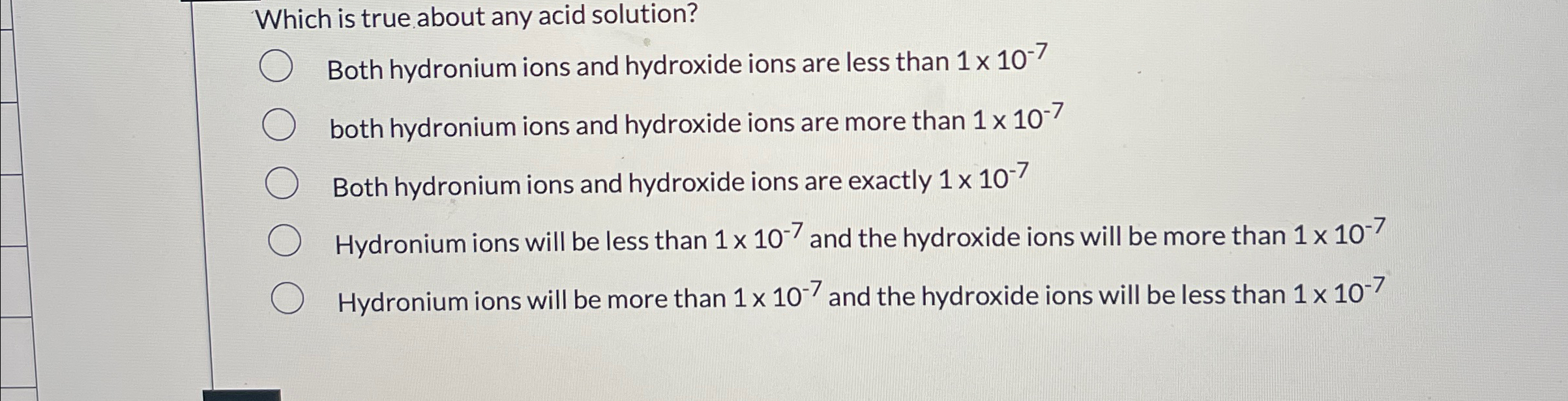 Solved Which is true about any acid solution?Both hydronium | Chegg.com
