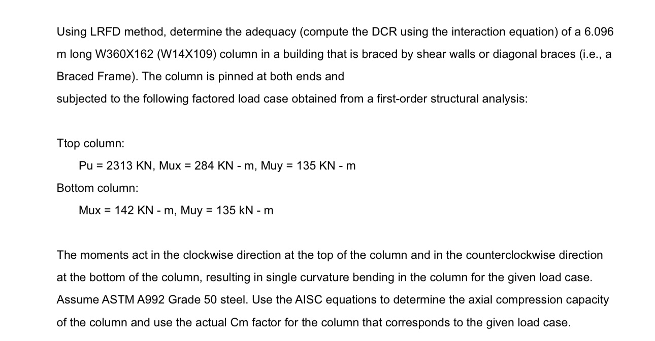Using LRFD method, determine the adequacy (compute | Chegg.com