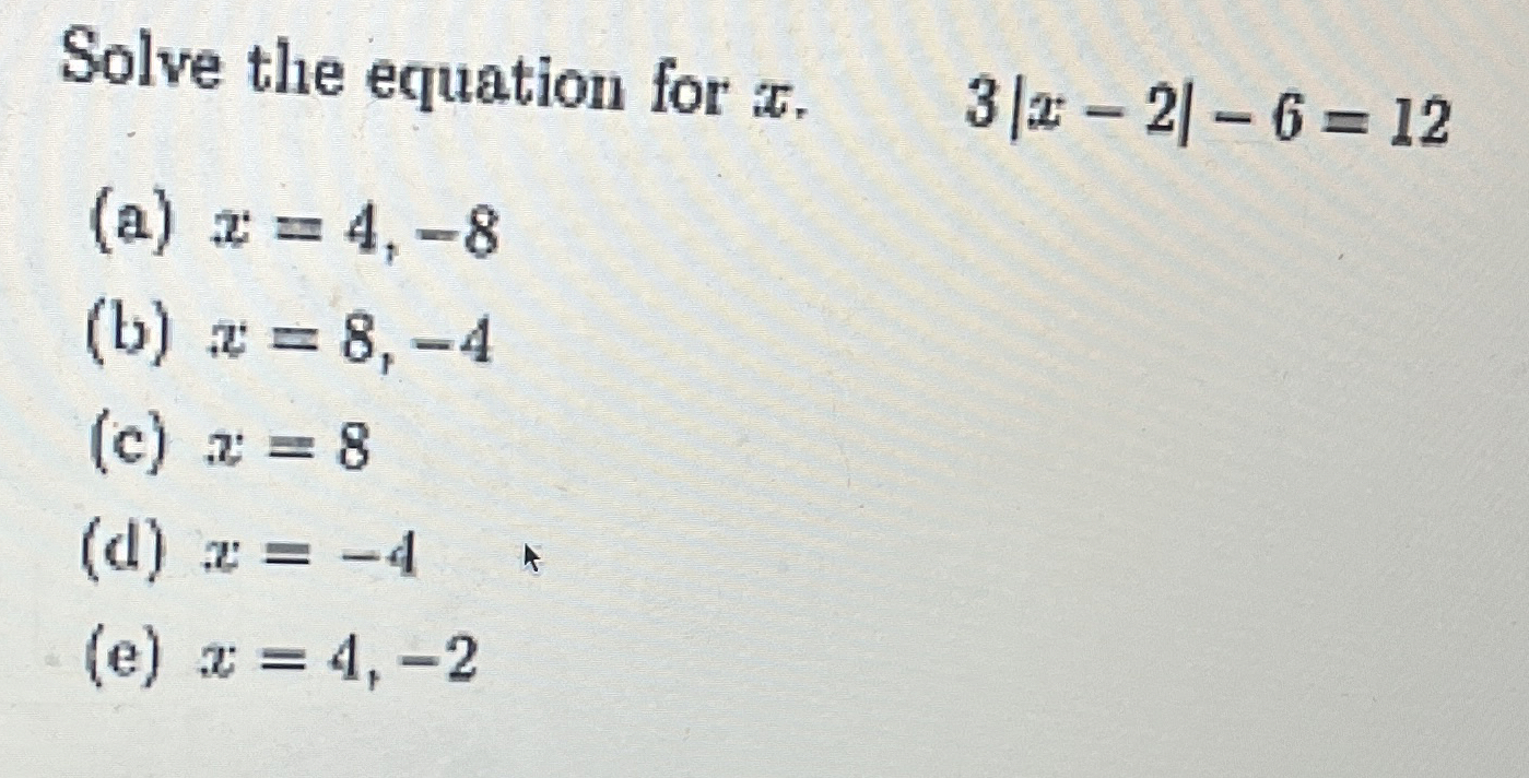 Solved Solve the equation for | Chegg.com
