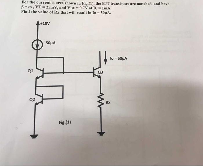 Solved For the current source shown in Fig.(1), the BJT | Chegg.com