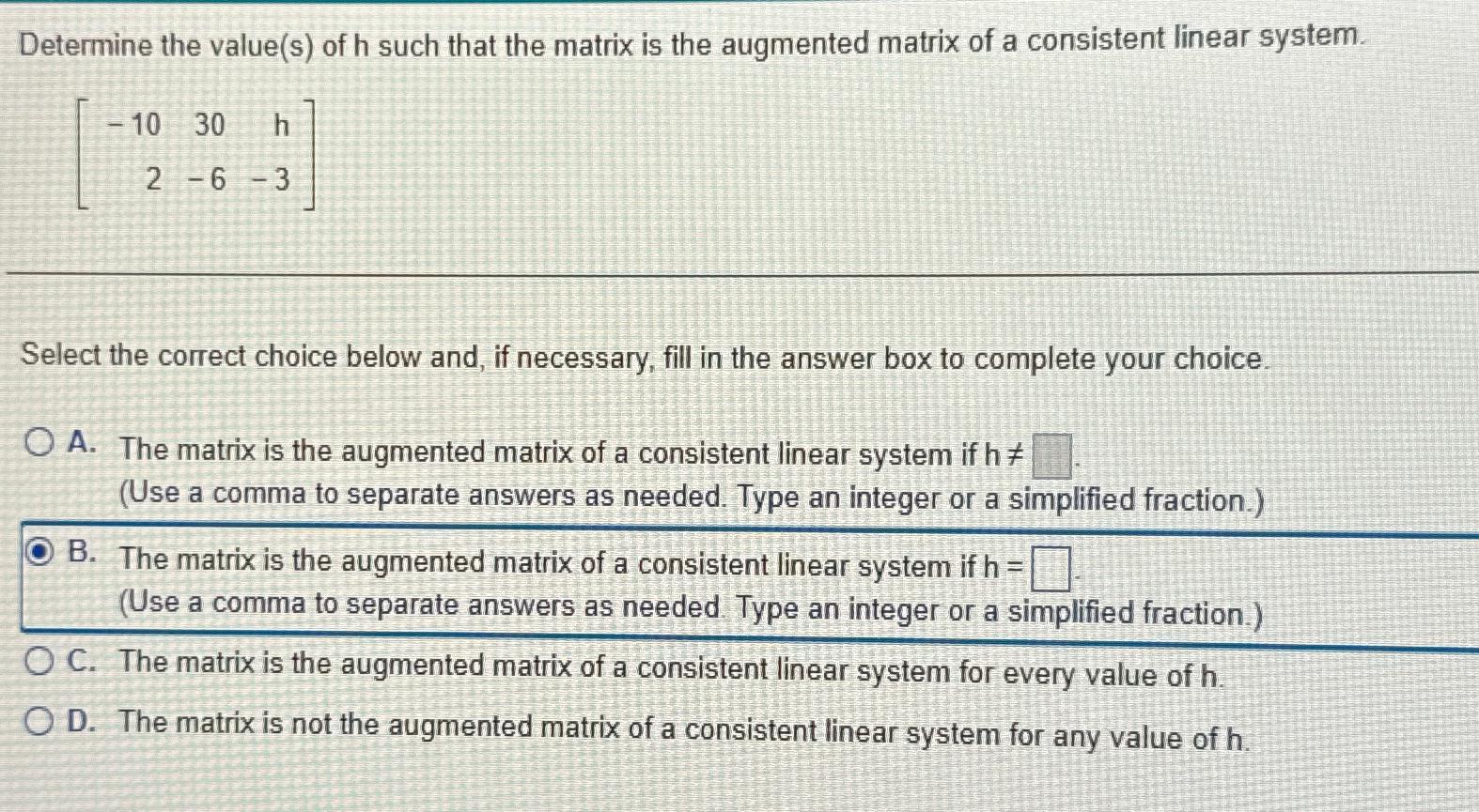 Solved Determine the value(s) ﻿of h ﻿such that the matrix is | Chegg.com