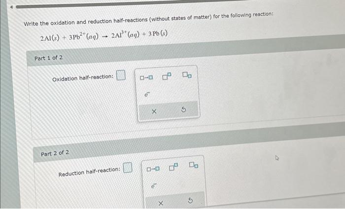 Solved Write the oxidation and reduction half-reactions | Chegg.com