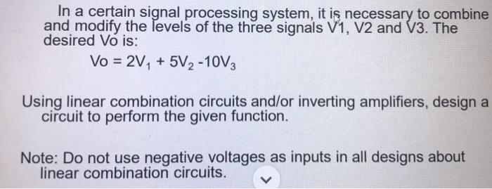 Solved In a certain signal processing system, it is | Chegg.com