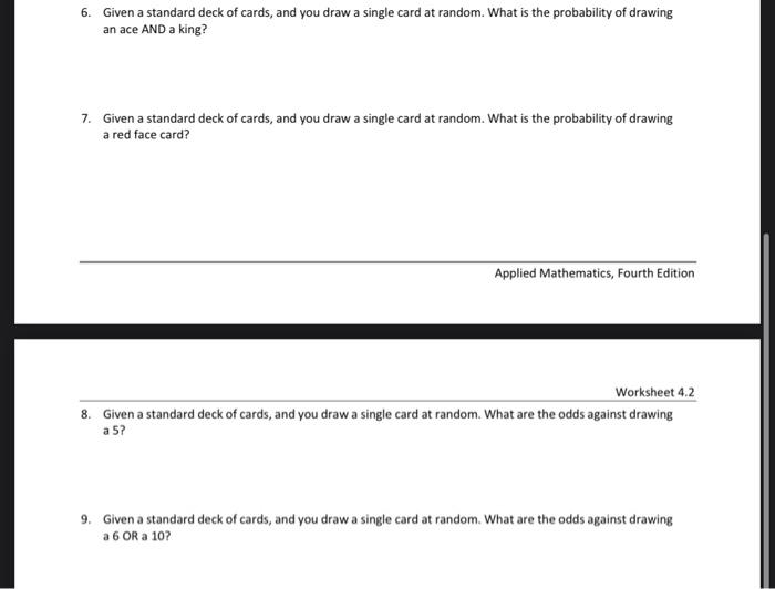 Solved 6. Given a standard deck of cards, and you draw a | Chegg.com