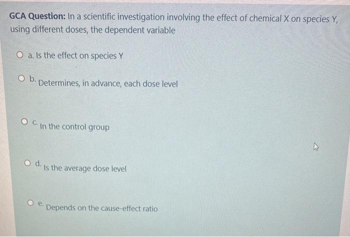 Solved GCA Question: In a scientific investigation involving | Chegg.com