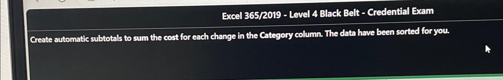 Solved Excel 365/2019 - ﻿Level 4 ﻿Black Belt - ﻿Credential | Chegg.com
