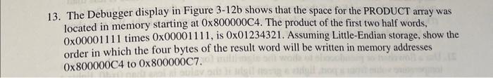 Solved 3. The Debugger display in Figure 3−12 b shows that | Chegg.com