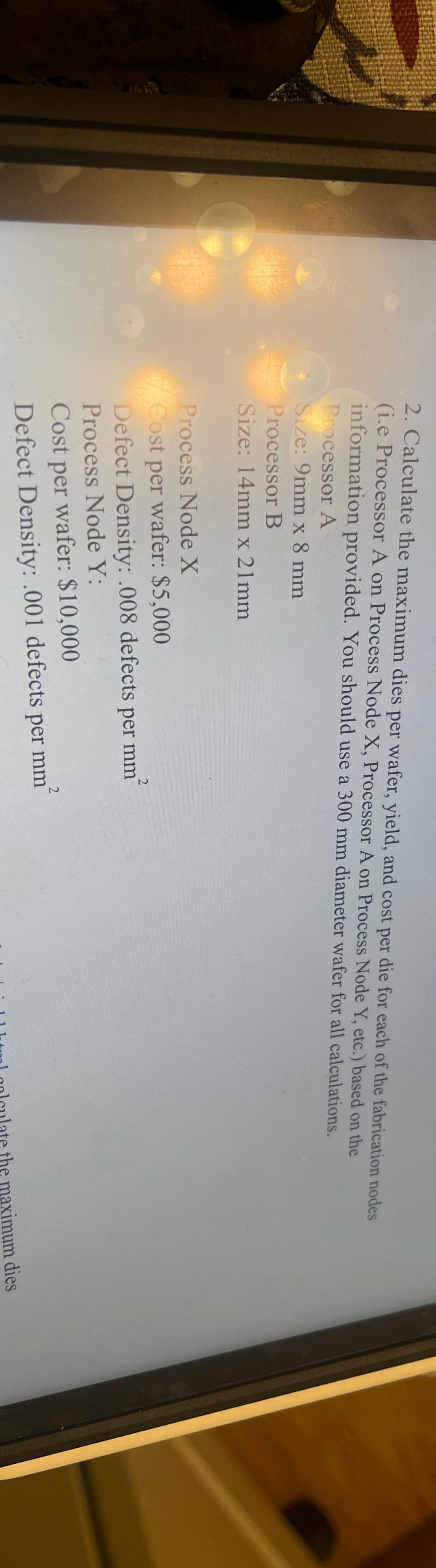 Solved Calculate the maximum dies per wafer, yield, and cost | Chegg.com