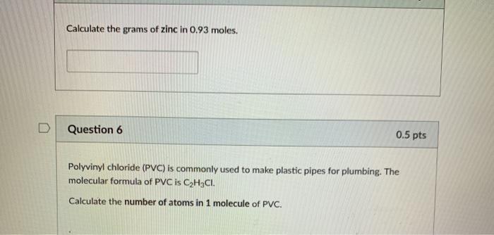Solved Calculate the grams of zinc in 0.93 moles. Question 6 | Chegg.com